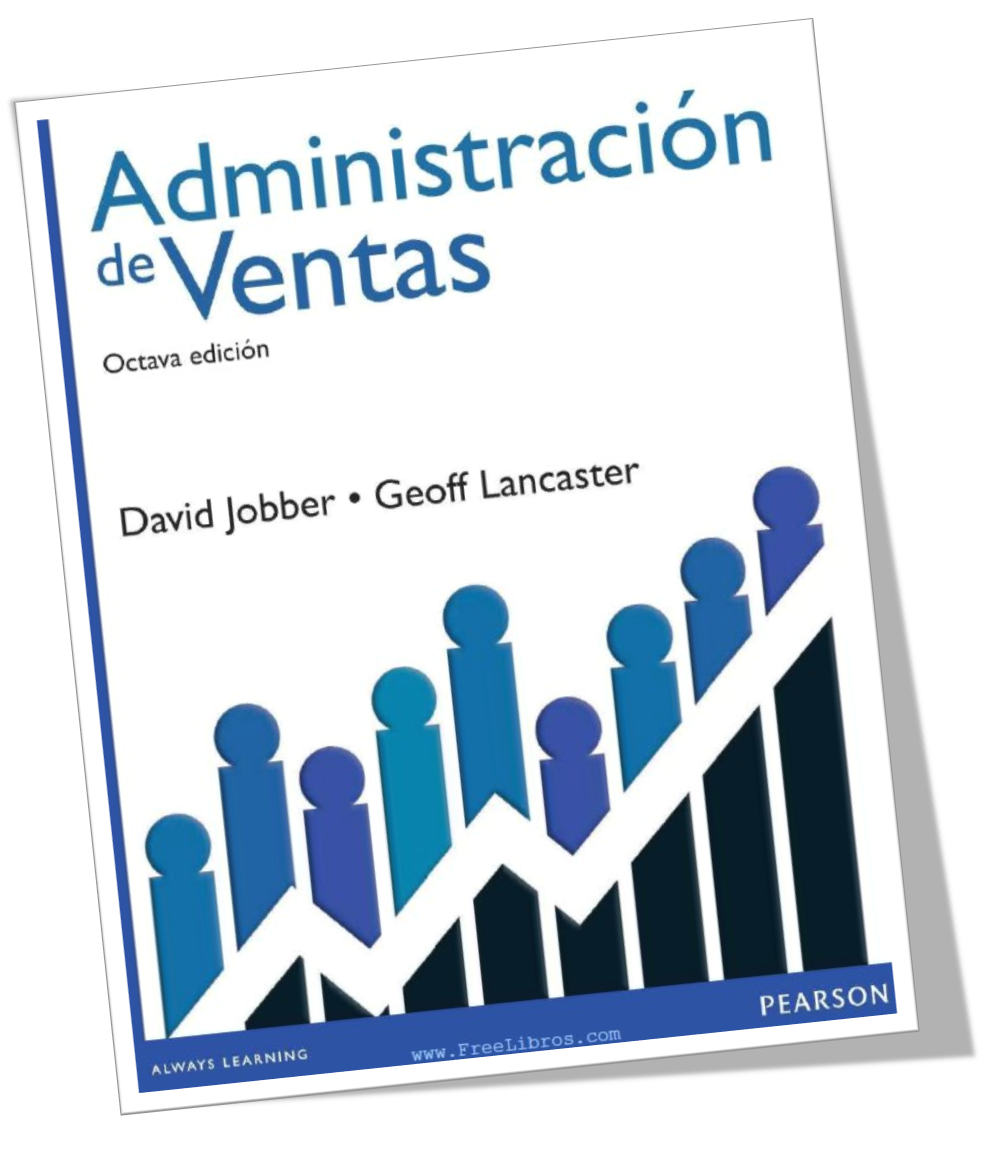 Administración de ventas, 8va Ed., David Jobber & Geoff Lancaster ...
